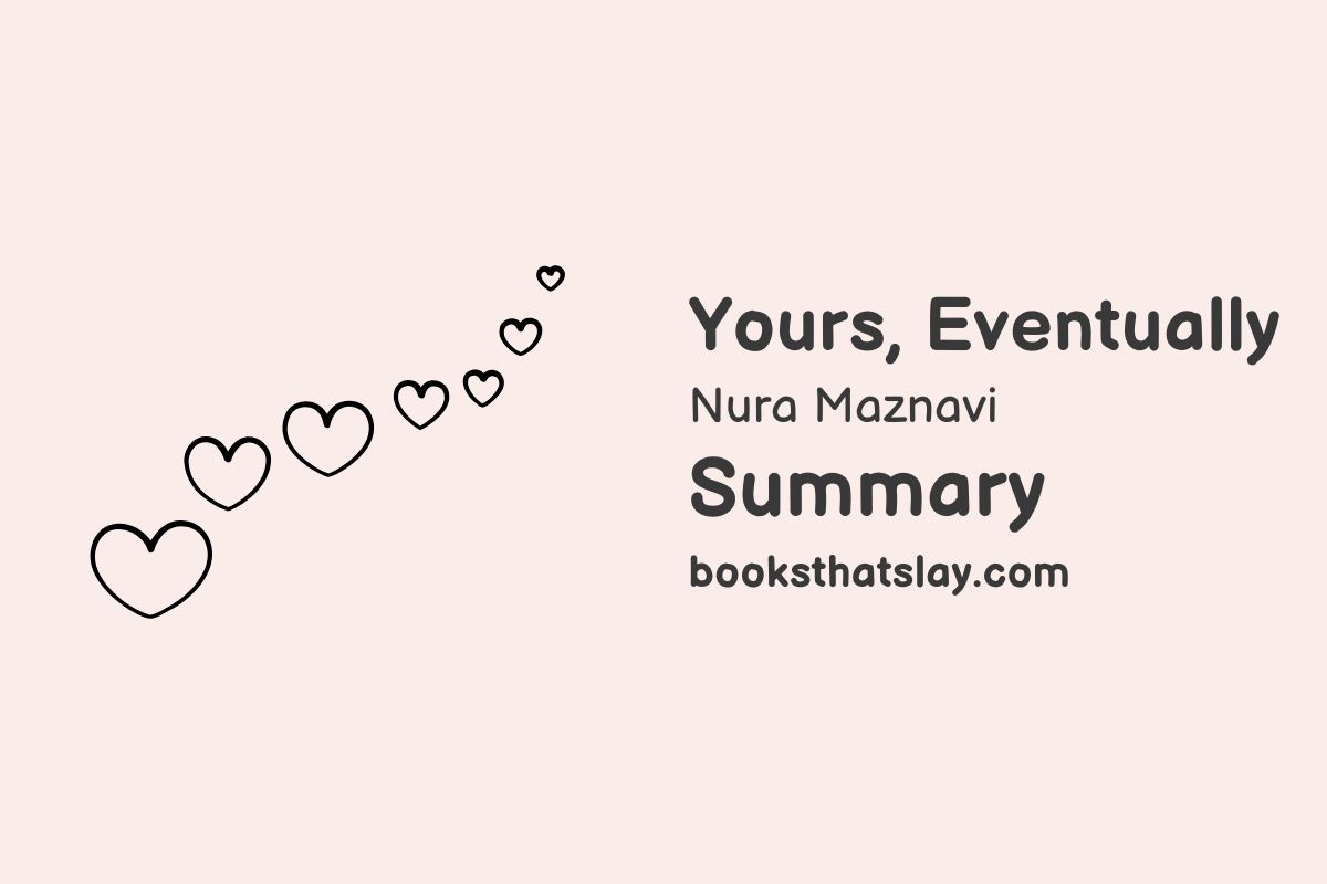 Yours, Eventually Summary, Characters and Themes | Nura Maznavi