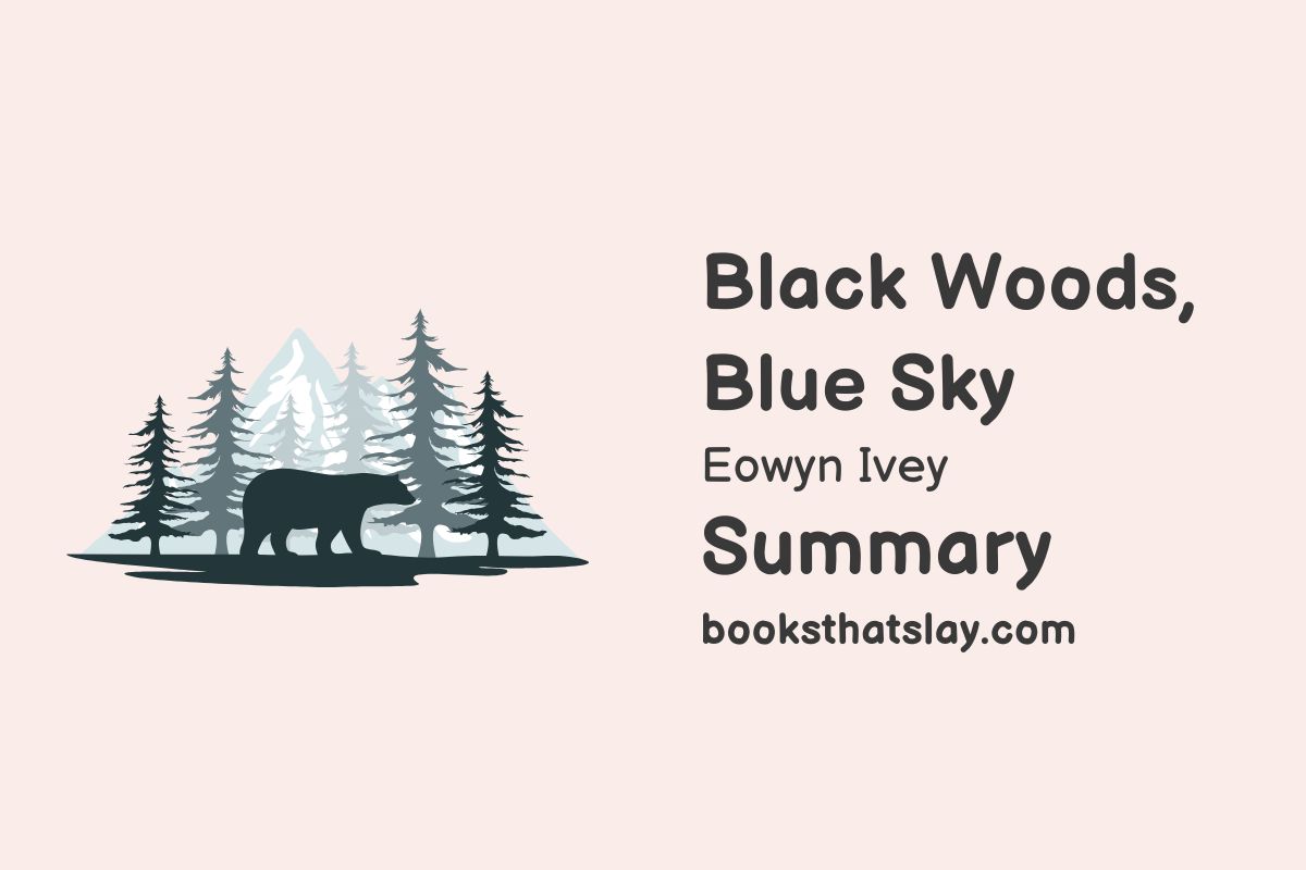 Black Woods, Blue Sky Summary, Characters and Themes