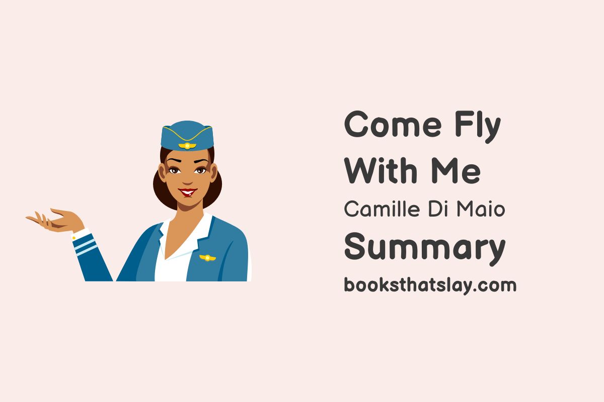 Come Fly With Me Summary, Characters and Themes