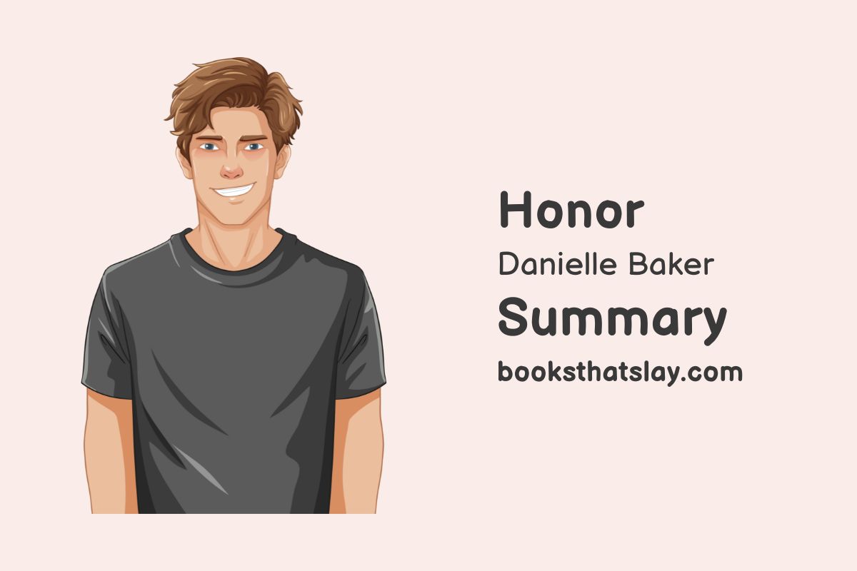 Honor by Danielle Baker Summary, Characters and Themes
