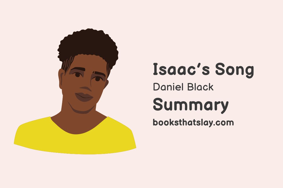 Isaac’s Song Summary, Characters and Themes