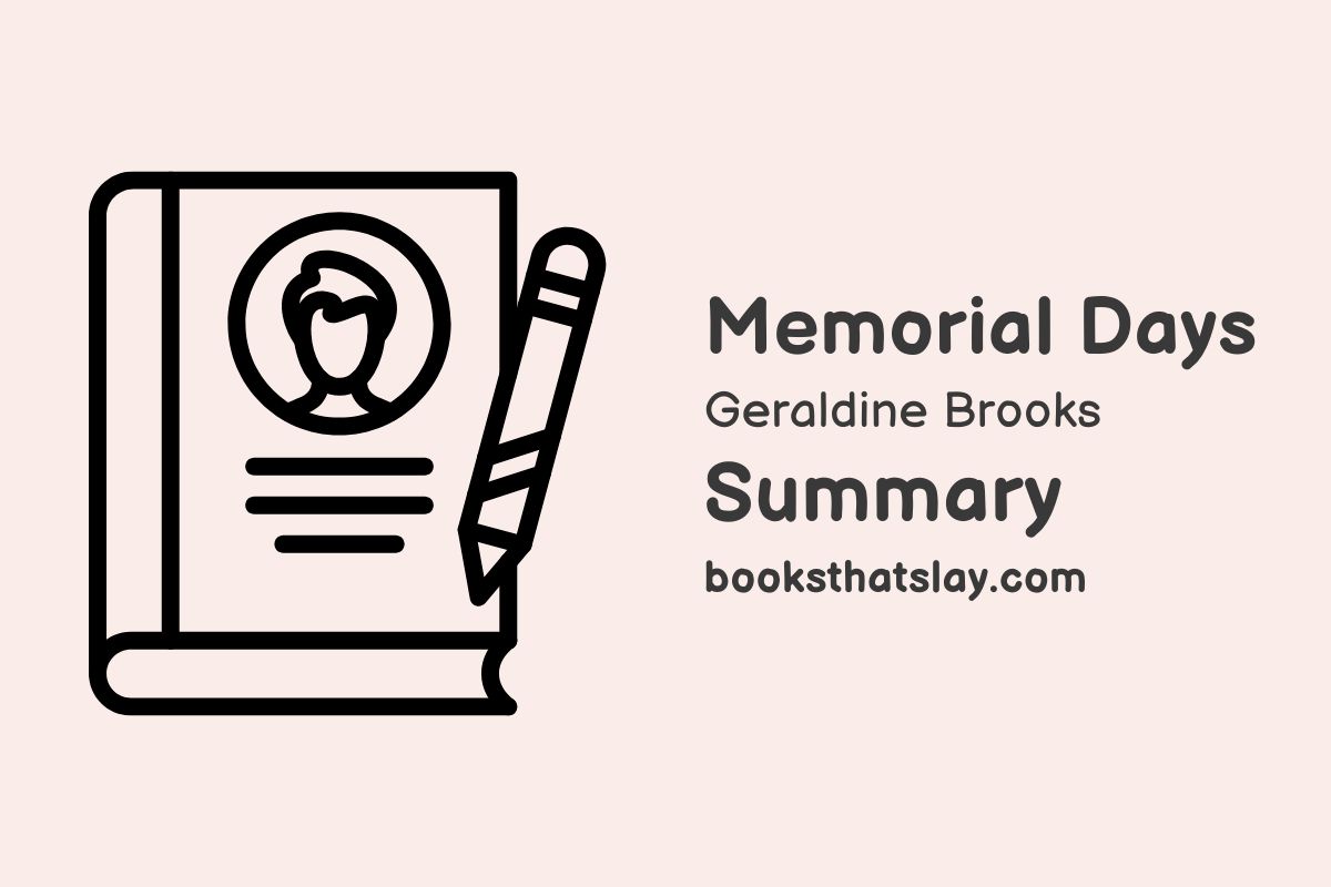 Memorial Days by Geraldine Brooks Summary, Analysis and Themes
