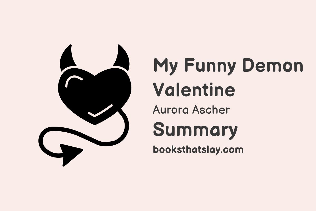 My Funny Demon Valentine Summary, Characters and Themes