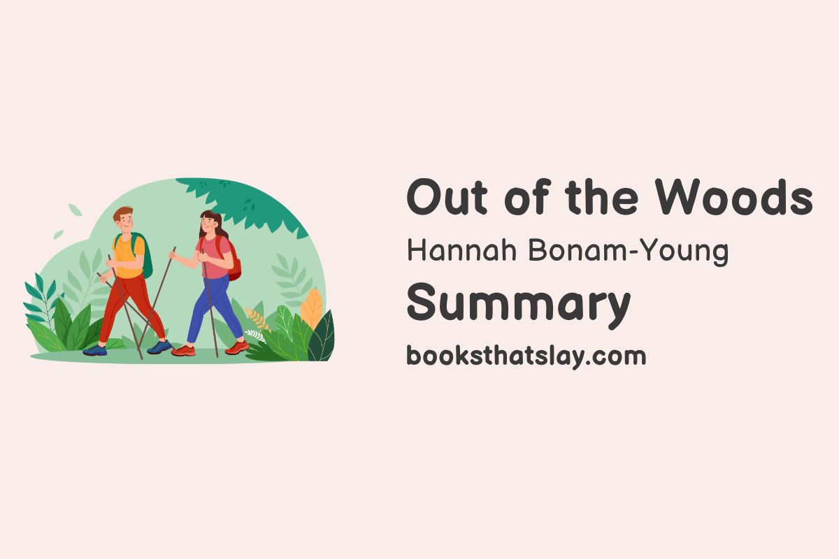Out of the Woods Summary, Characters and Themes