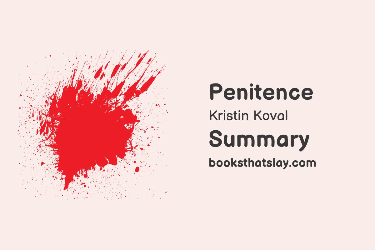Penitence by Kristin Koval Summary, Characters and Themes