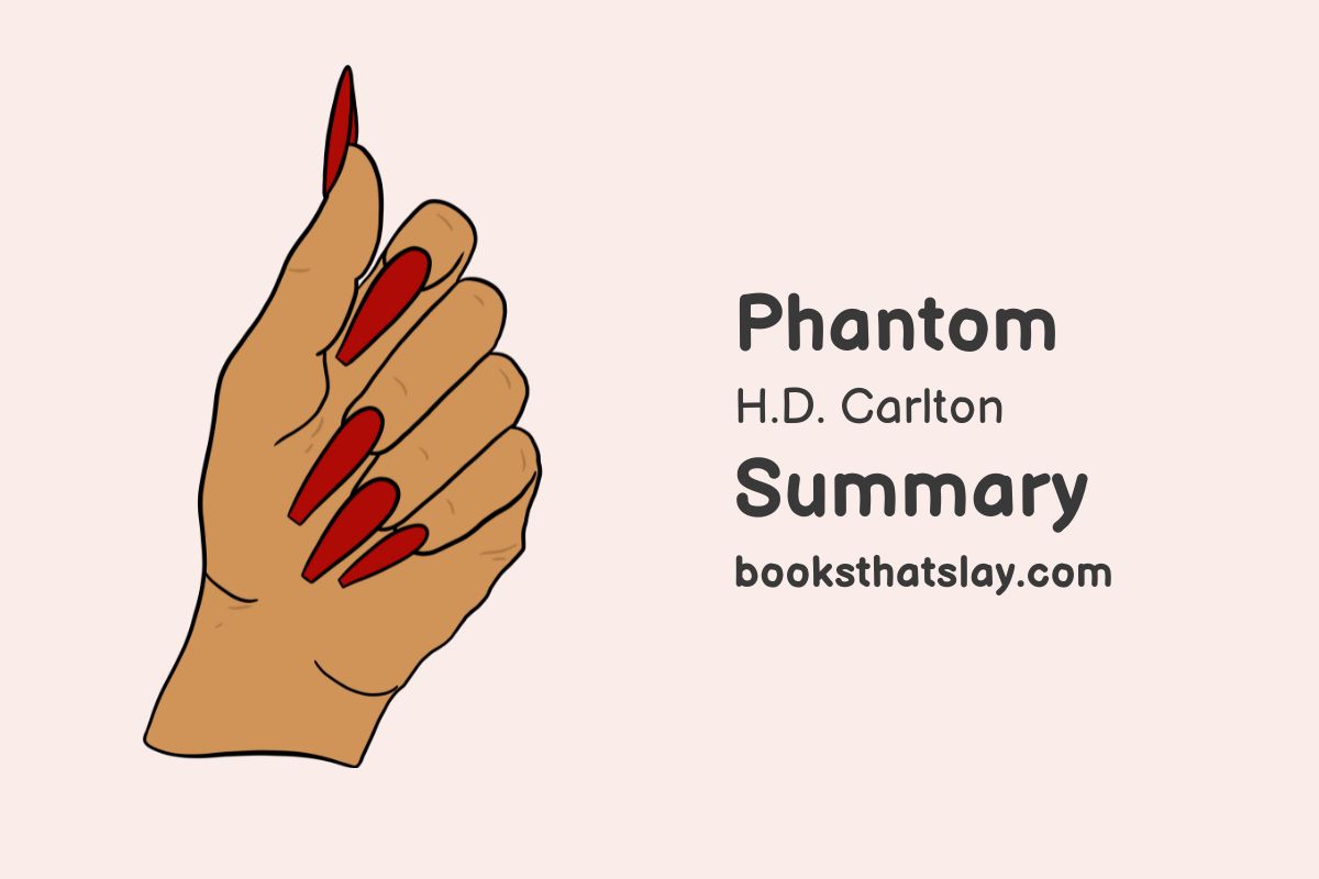 Phantom by H.D. Carlton Summary, Characters and Themes