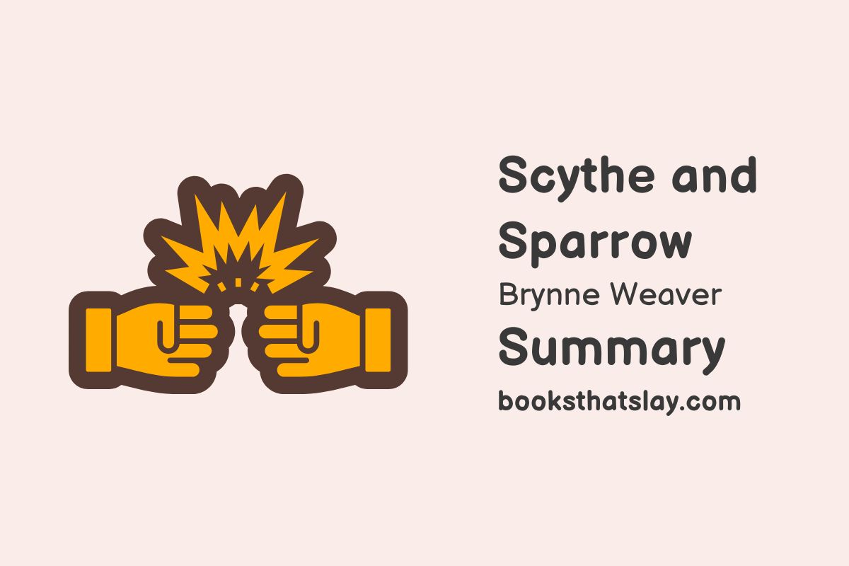 Scythe and Sparrow Summary, Characters and Themes