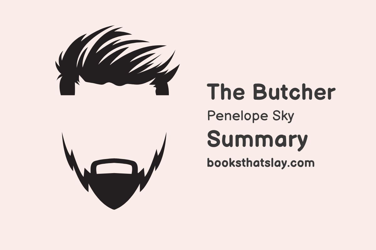 The Butcher by Penelope Sky Summary, Characters and Themes