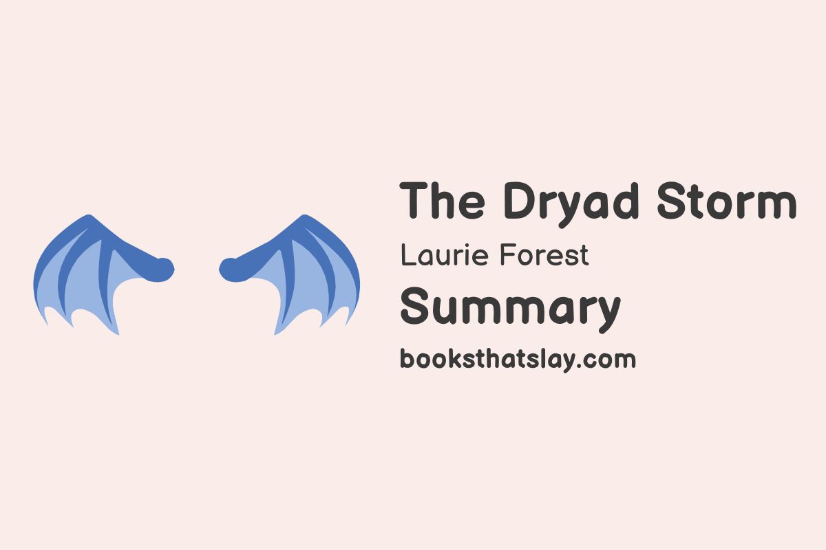 The Dryad Storm Summary, Characters and Themes