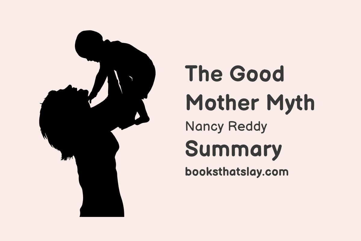 The Good Mother Myth Summary, Analysis and Themes