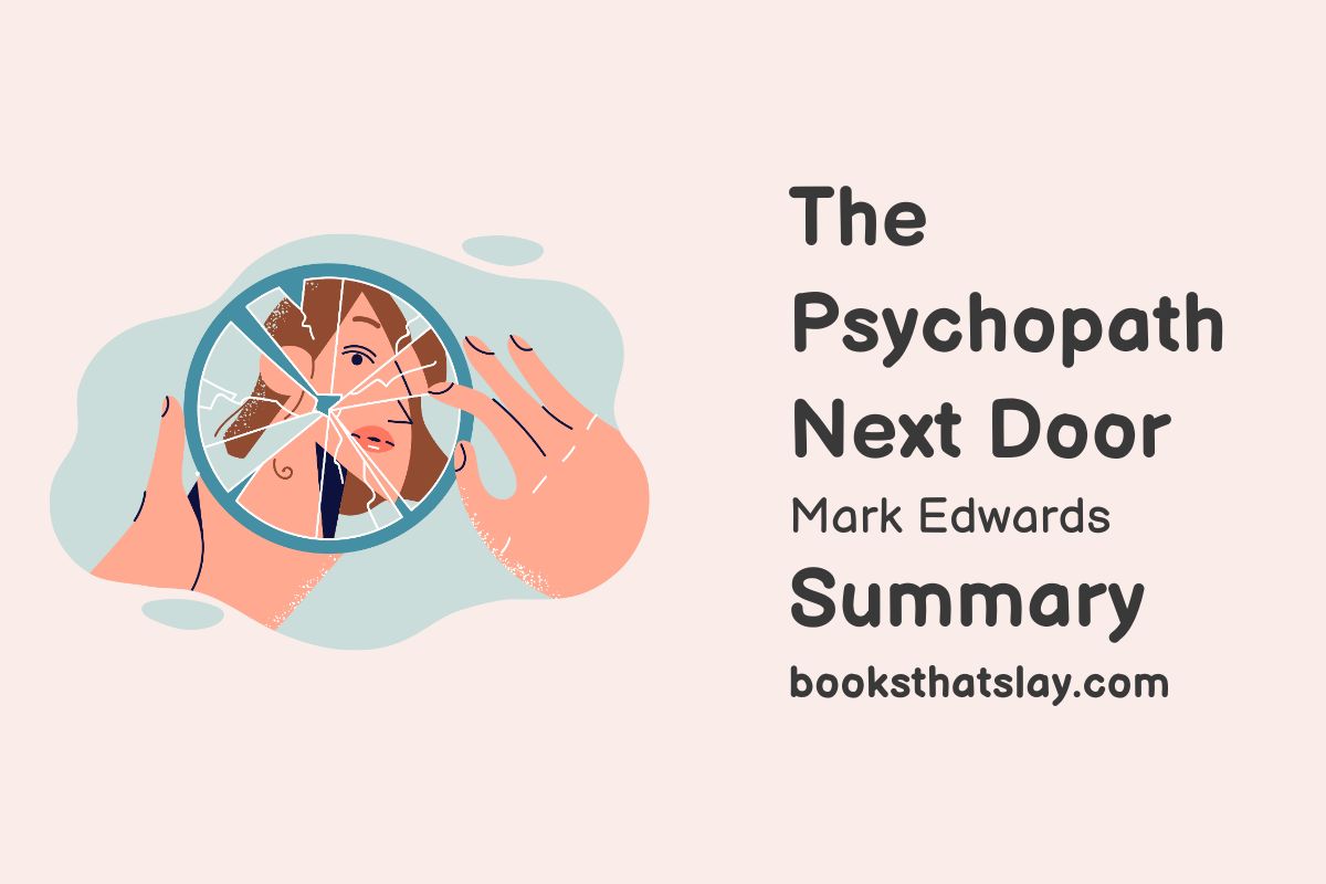 The Psychopath Next Door Summary, Characters and themes
