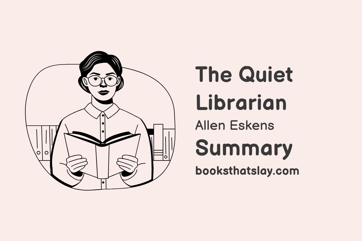 The Quiet Librarian Summary, Characters and Themes