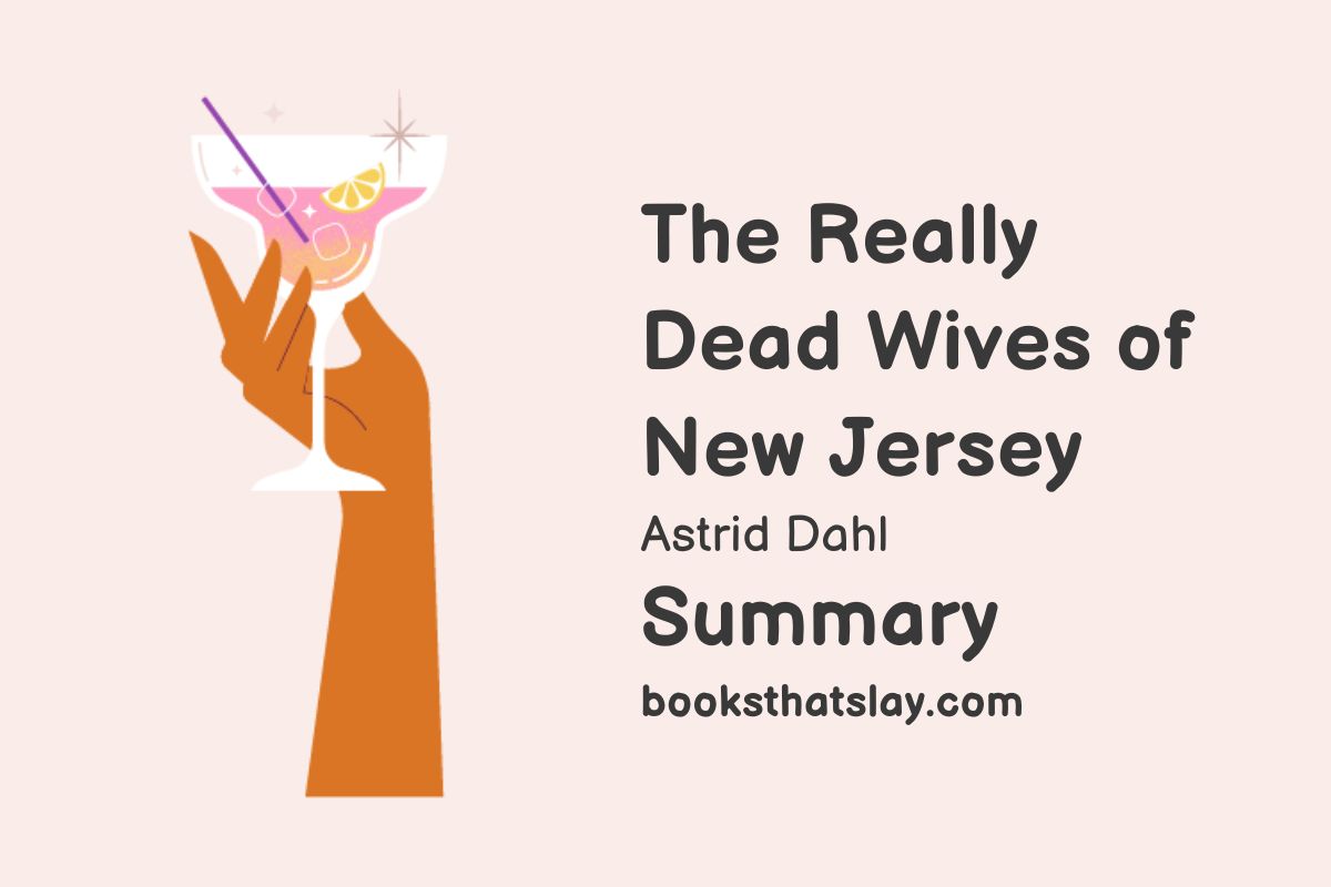 The Really Dead Wives of New Jersey Summary, Characters and Themes
