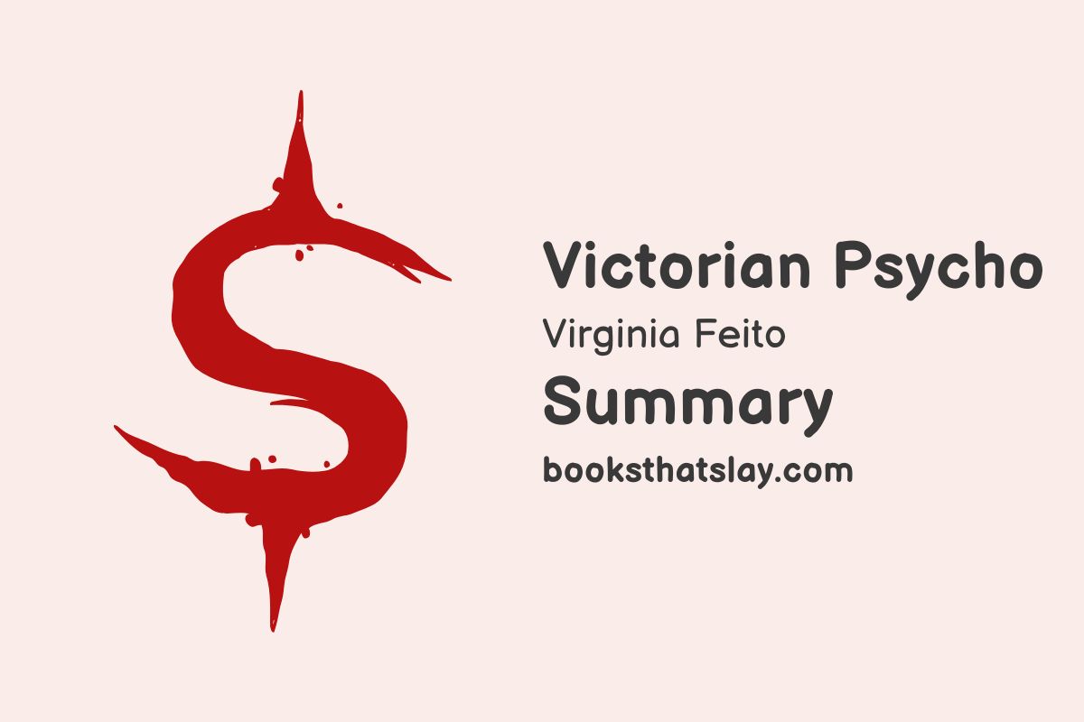 Victorian Psycho Summary, Characters and Themes