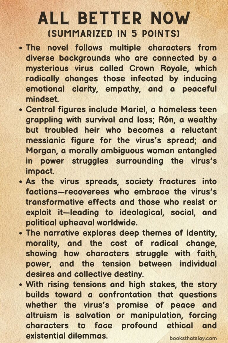 All Better Now Summary, Characters and Themes
