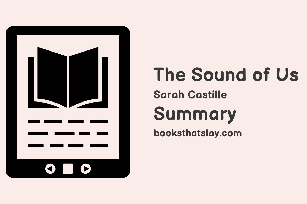 The Sound of Us Summary, Characters and Themes