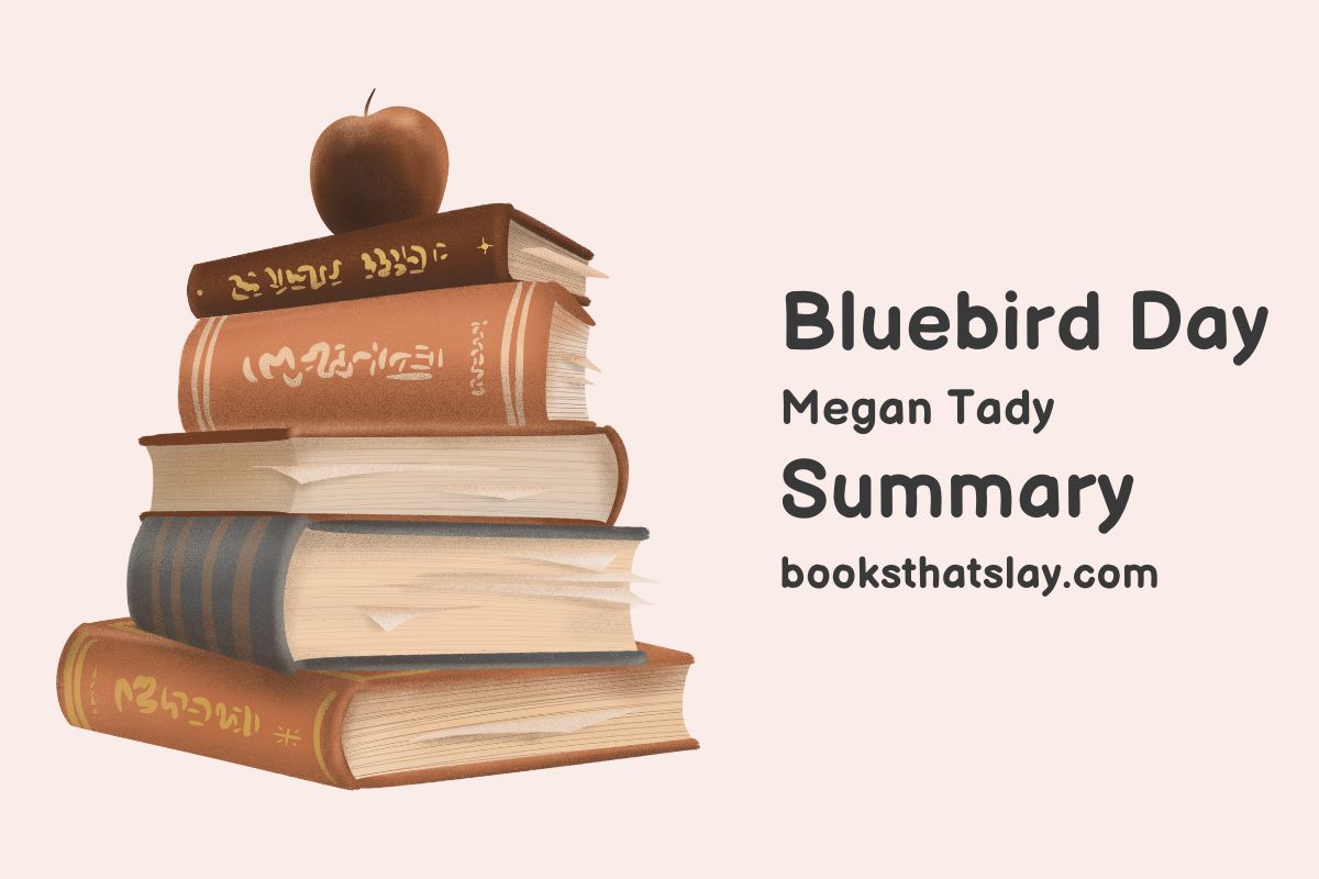 Bluebird Day Summary, Characters and Themes