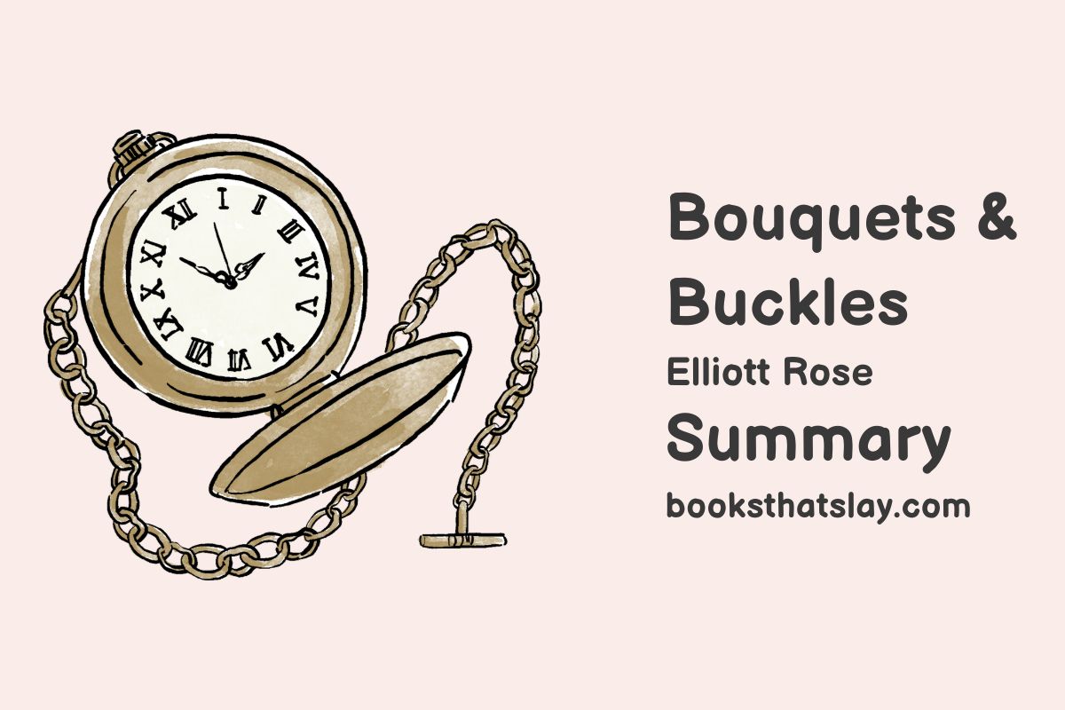 Bouquets and Buckles Summary, Characters and Themes