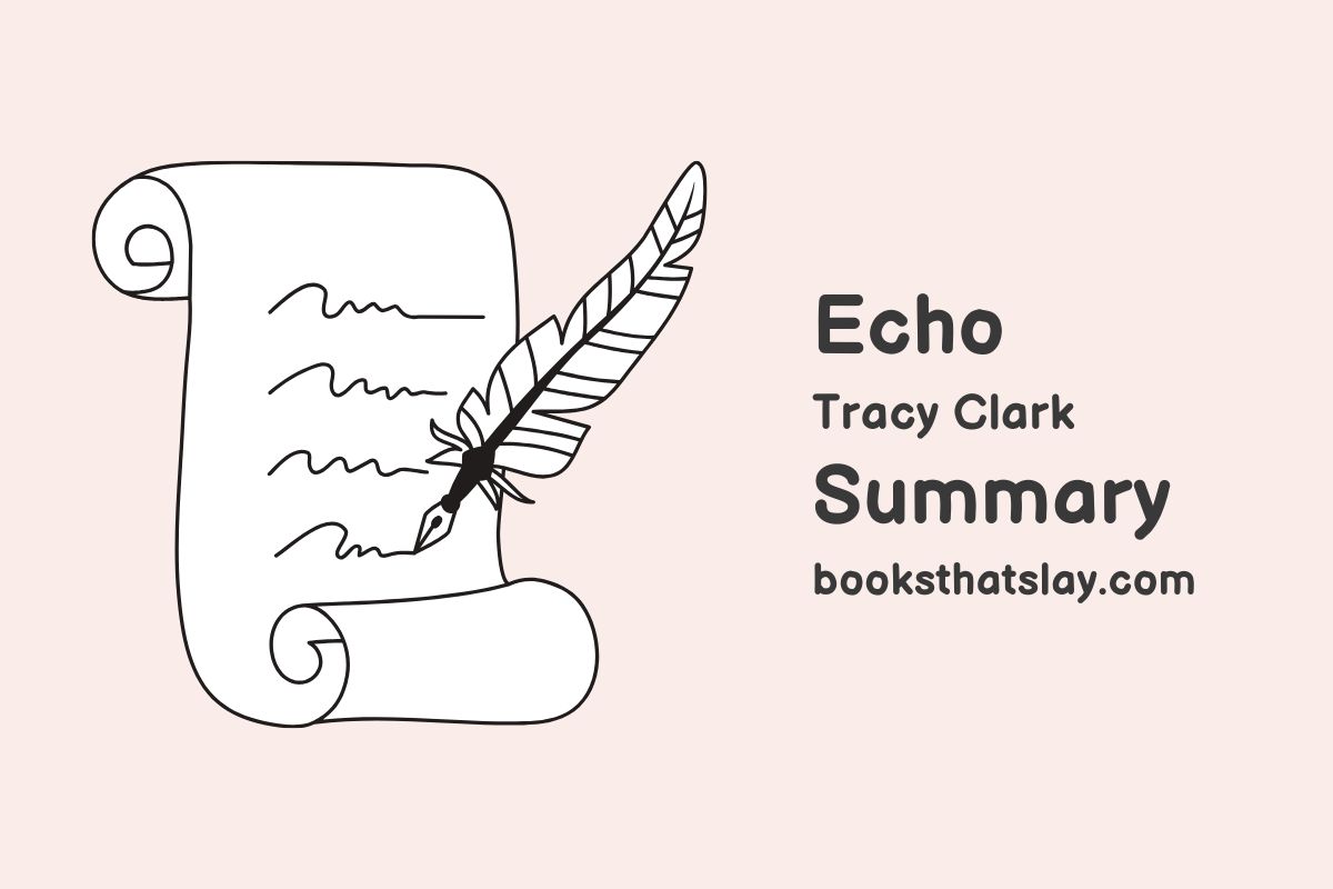 Echo by Tracy Clark Summary, Characters and Themes