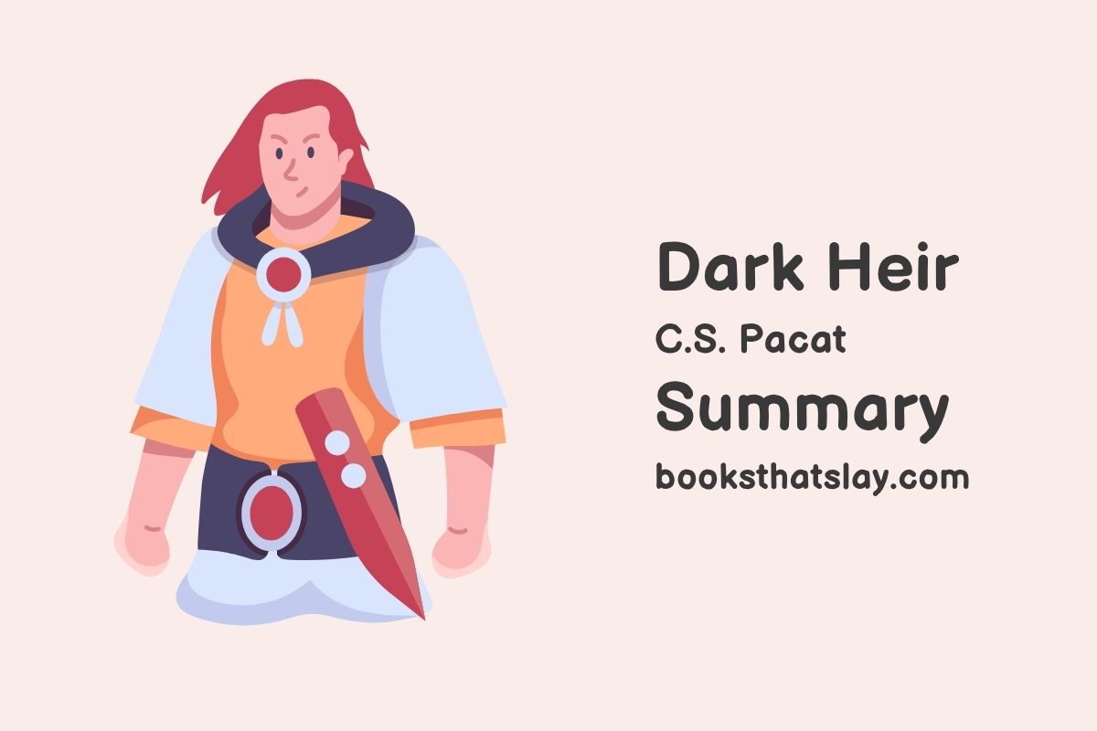 Dark Heir by C.S. Pacat Summary, Characters and Themes