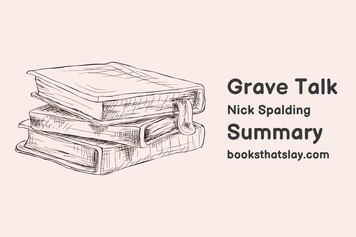 Grave Talk Summary, Characters and Themes | Nick Spalding