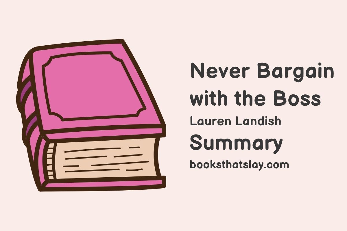 Never Bargain with the Boss Summary, Characters and Themes