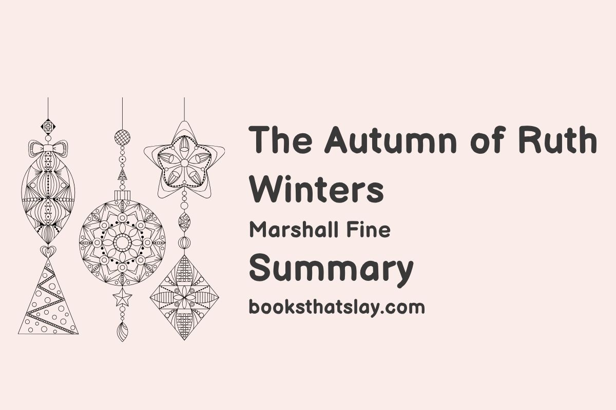 The Autumn of Ruth Winters Summary, Characters and Themes