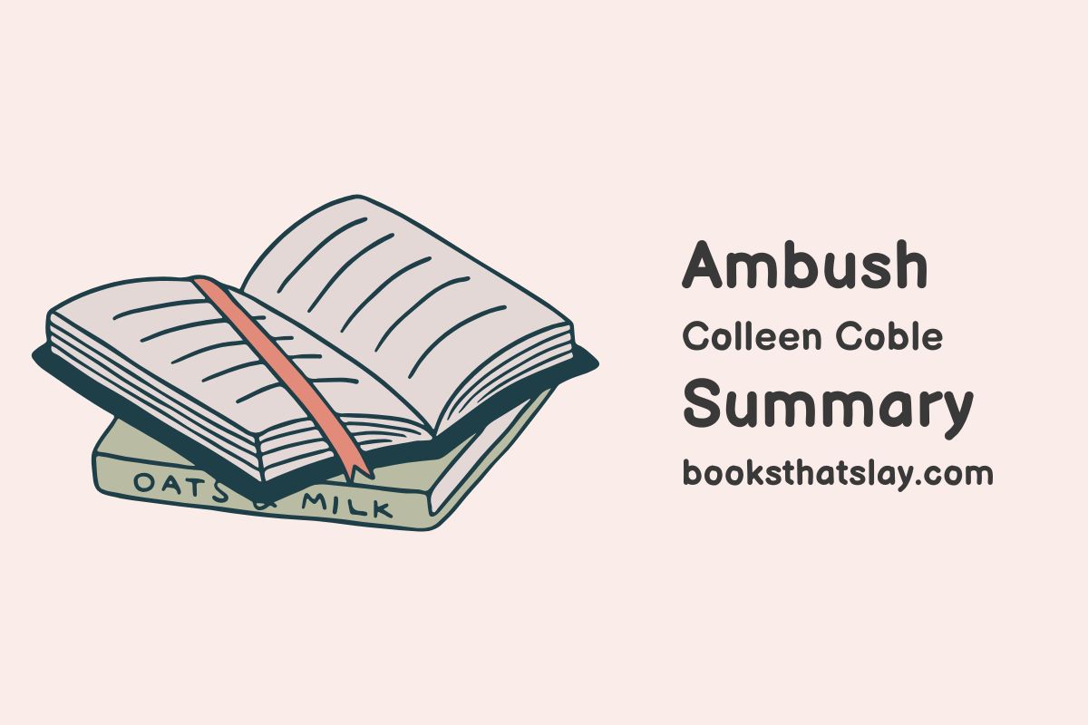 Ambush by Colleen Coble Summary, Characters and Themes