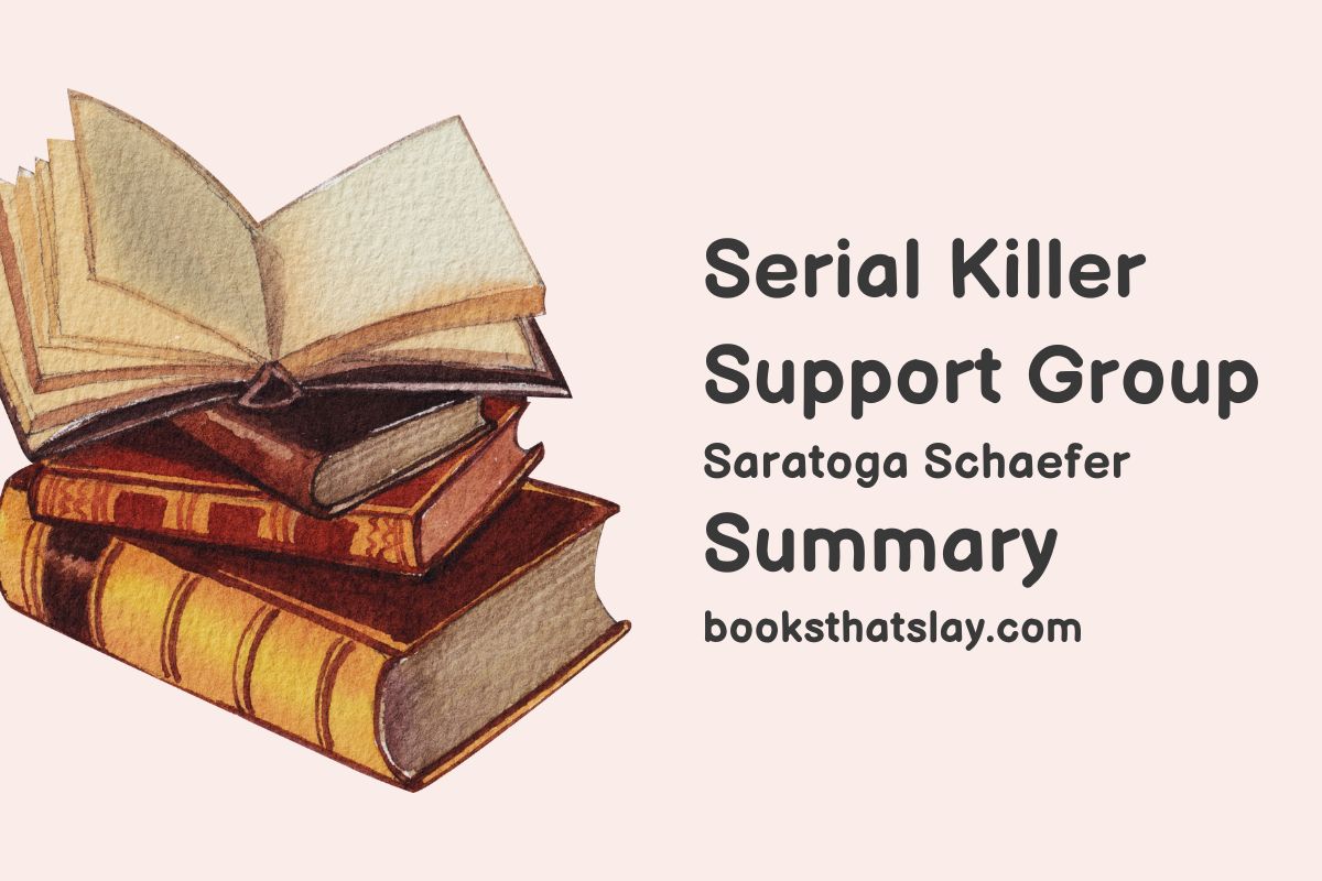 Serial Killer Support Group Summary, Characters and Themes