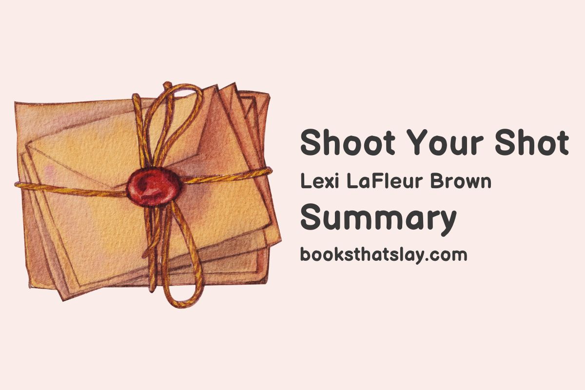 Shoot Your Shot Summary, Characters and Themes