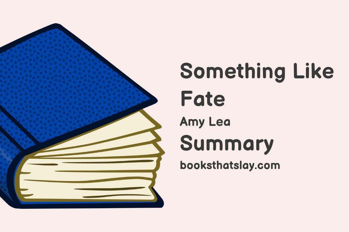 Something Like Fate Summary, Characters and Themes
