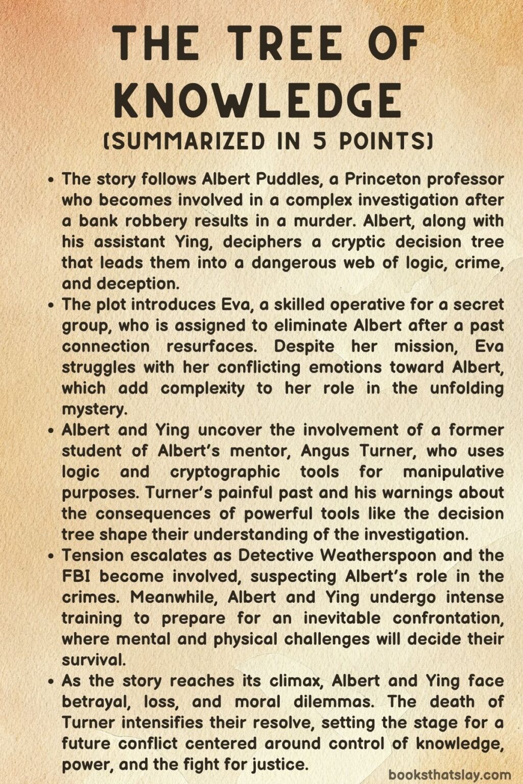 The Tree of Knowledge Summary, Characters and Themes