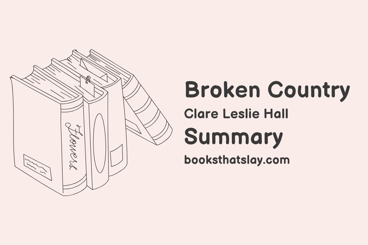 Broken Country Summary, Characters and Themes | Clare Leslie Hall