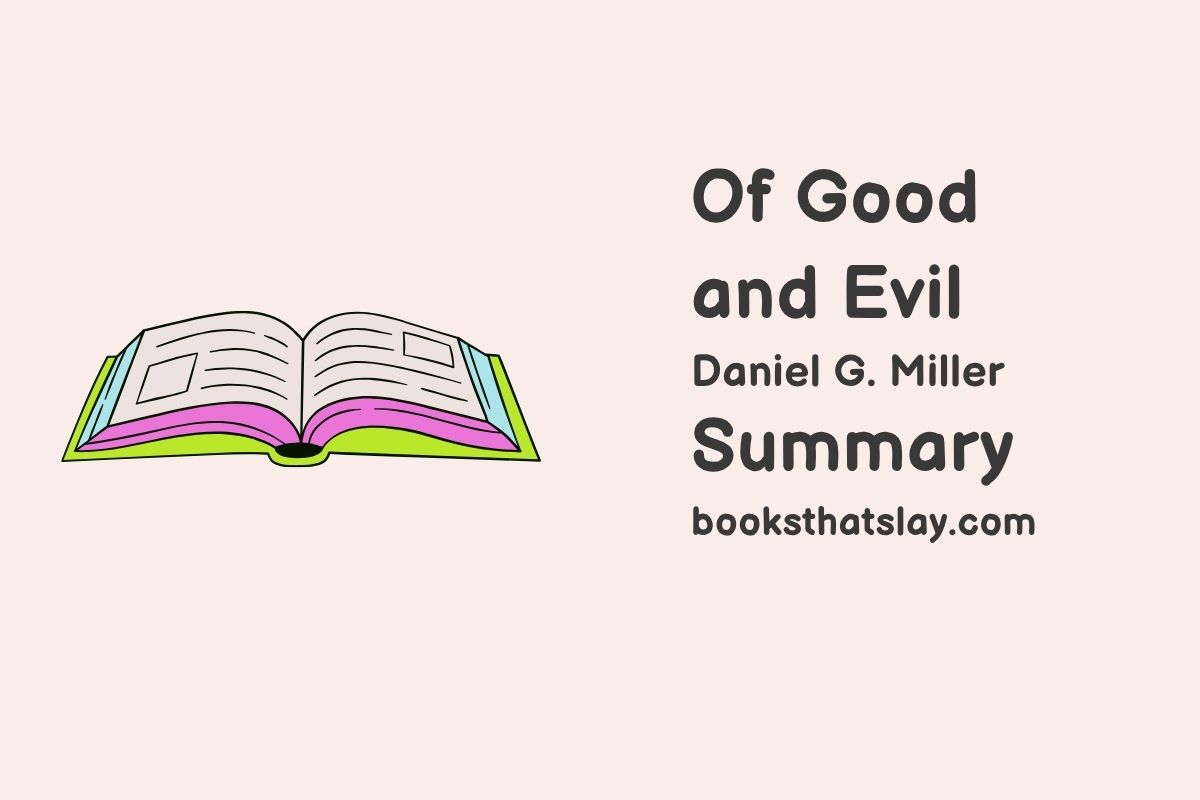 Of Good and Evil Summary, Characters and Themes