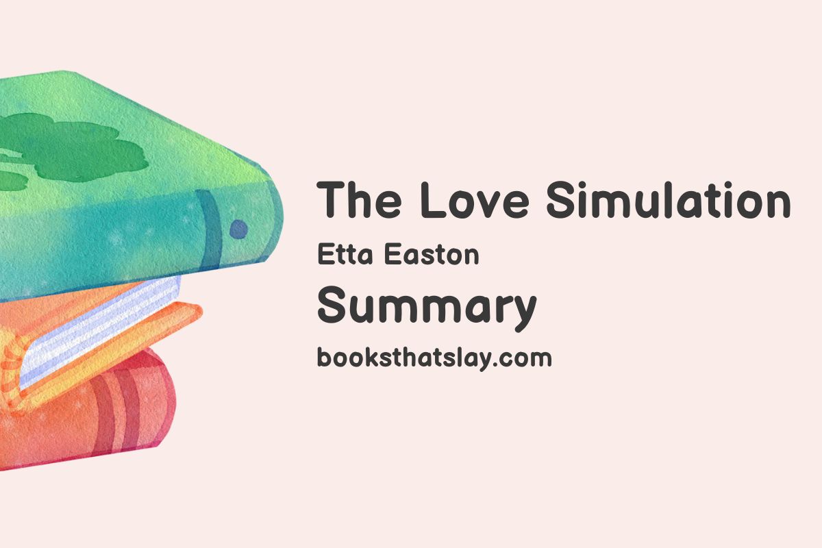 The Love Simulation Summary, Characters and Themes