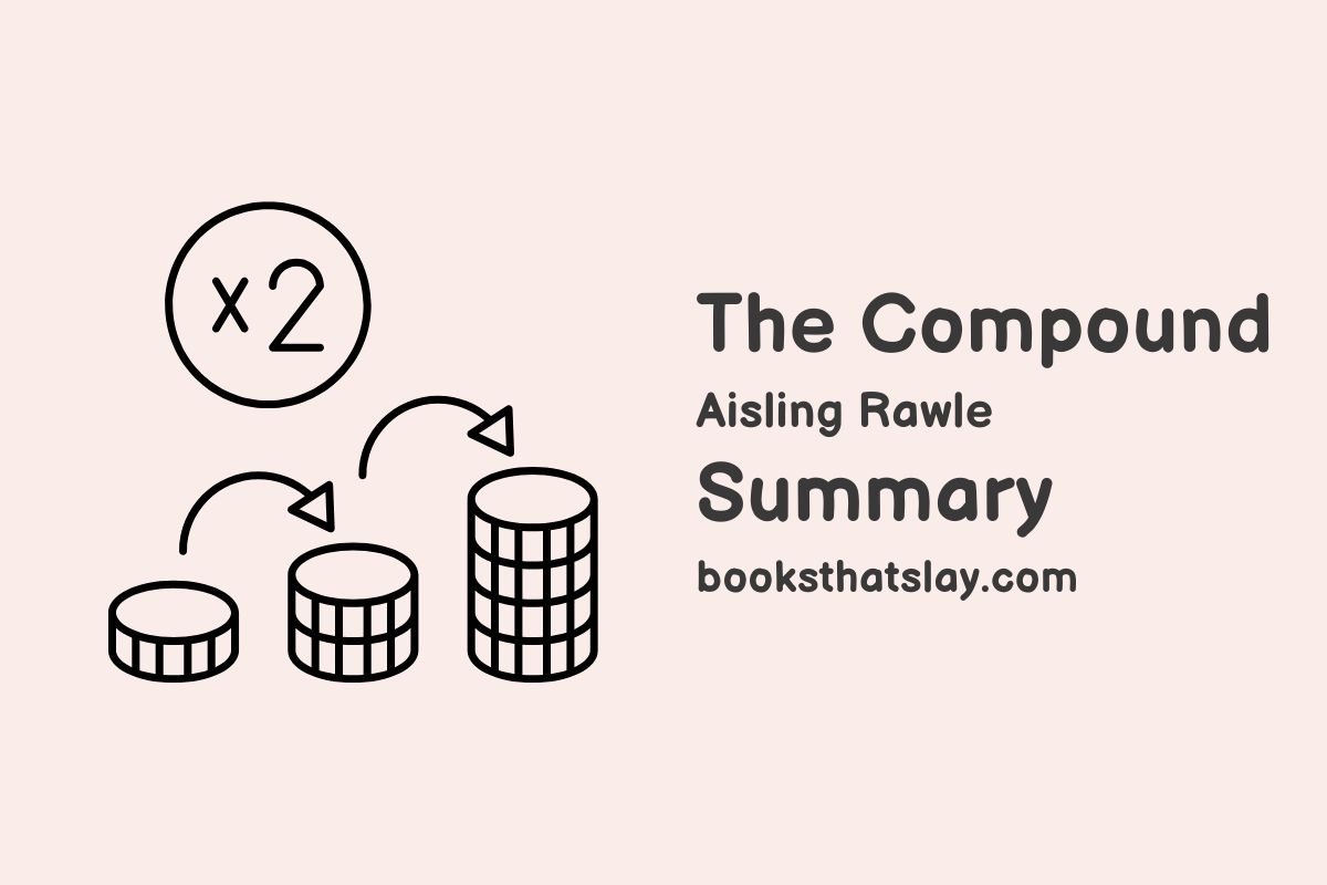 The Compound by Aisling Rawle Summary, Characters and Themes
