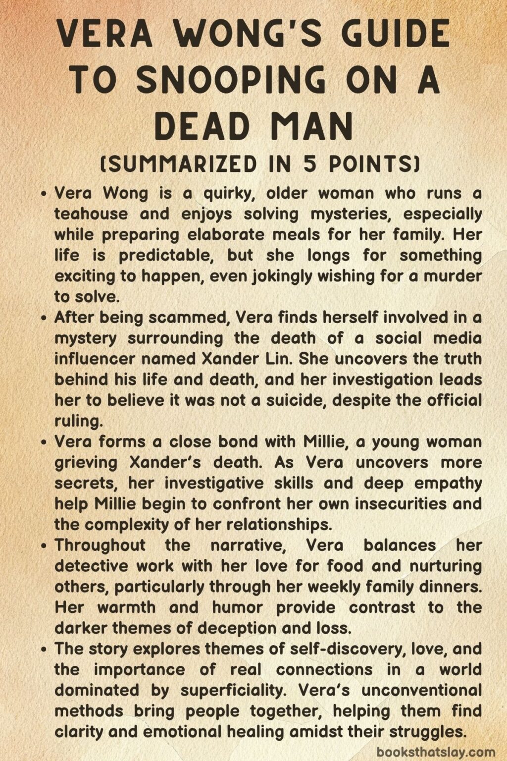 Vera Wong's Guide to Snooping on a Dead Man Summary, Characters and Themes