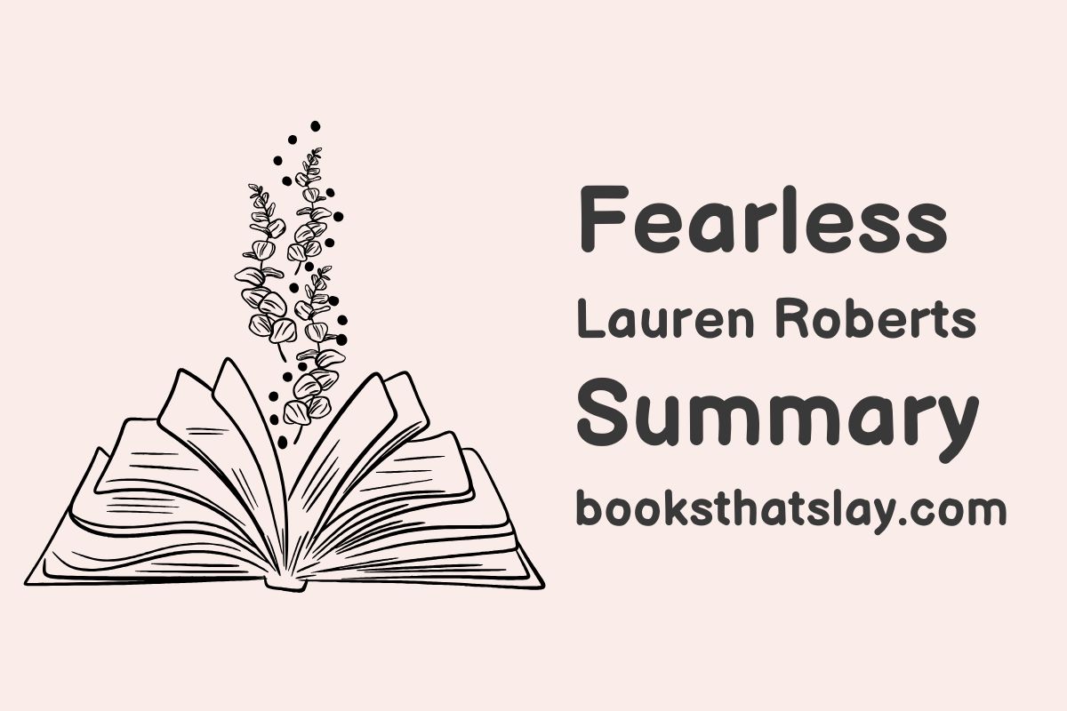 Fearless by Lauren Roberts Summary, Characters and Themes