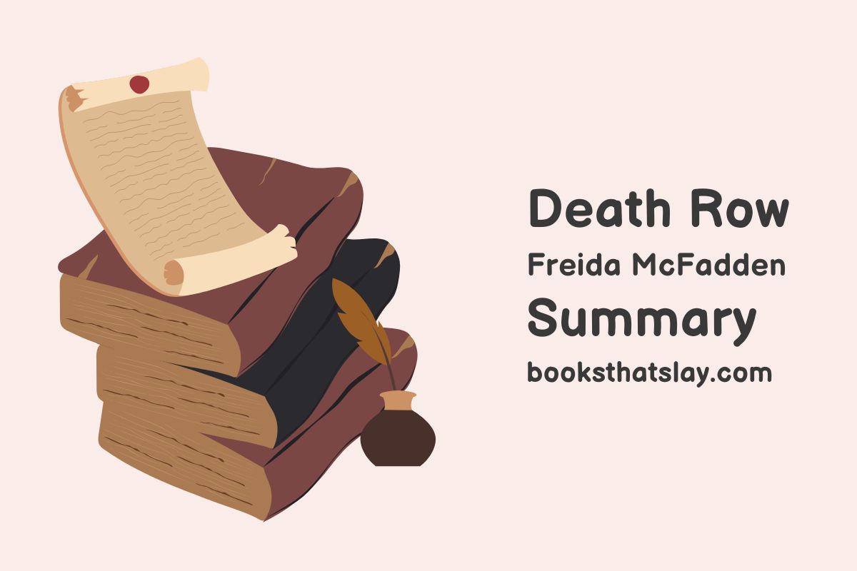 Death Row by Freida McFadden Summary, Characters and Themes