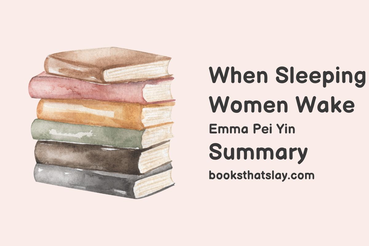 When Sleeping Women Wake Summary, Characters and Themes