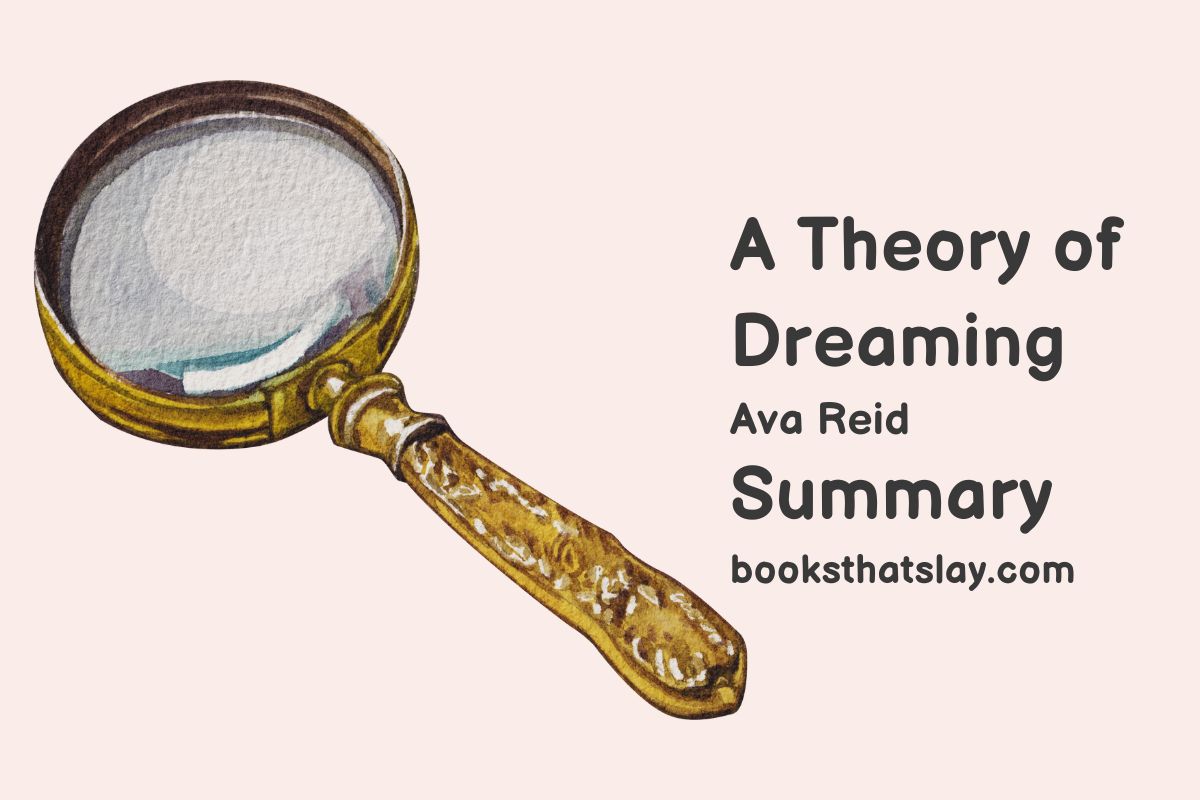 A Theory of Dreaming Summary, Characters and Themes