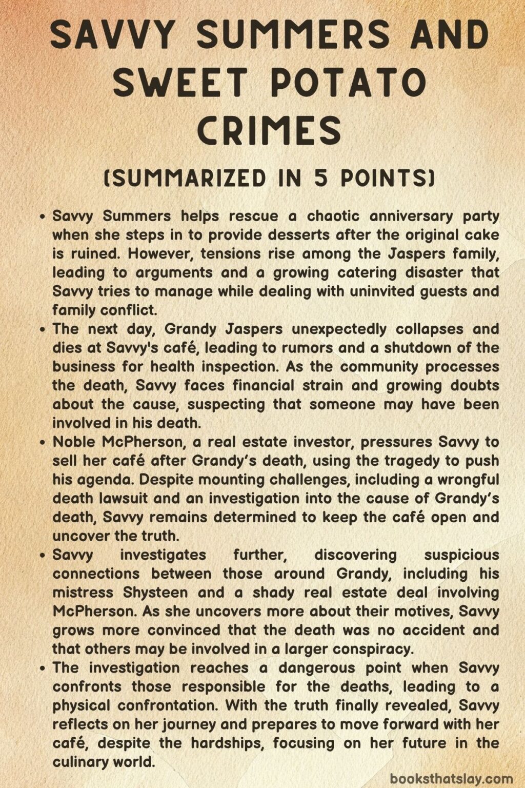 Savvy Summers and Sweet Potato Crimes Summary, Characters and Themes