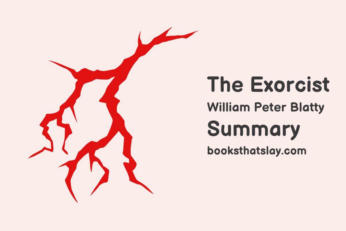 The Exorcist by William Peter Blatty Summary, Characters and Themes