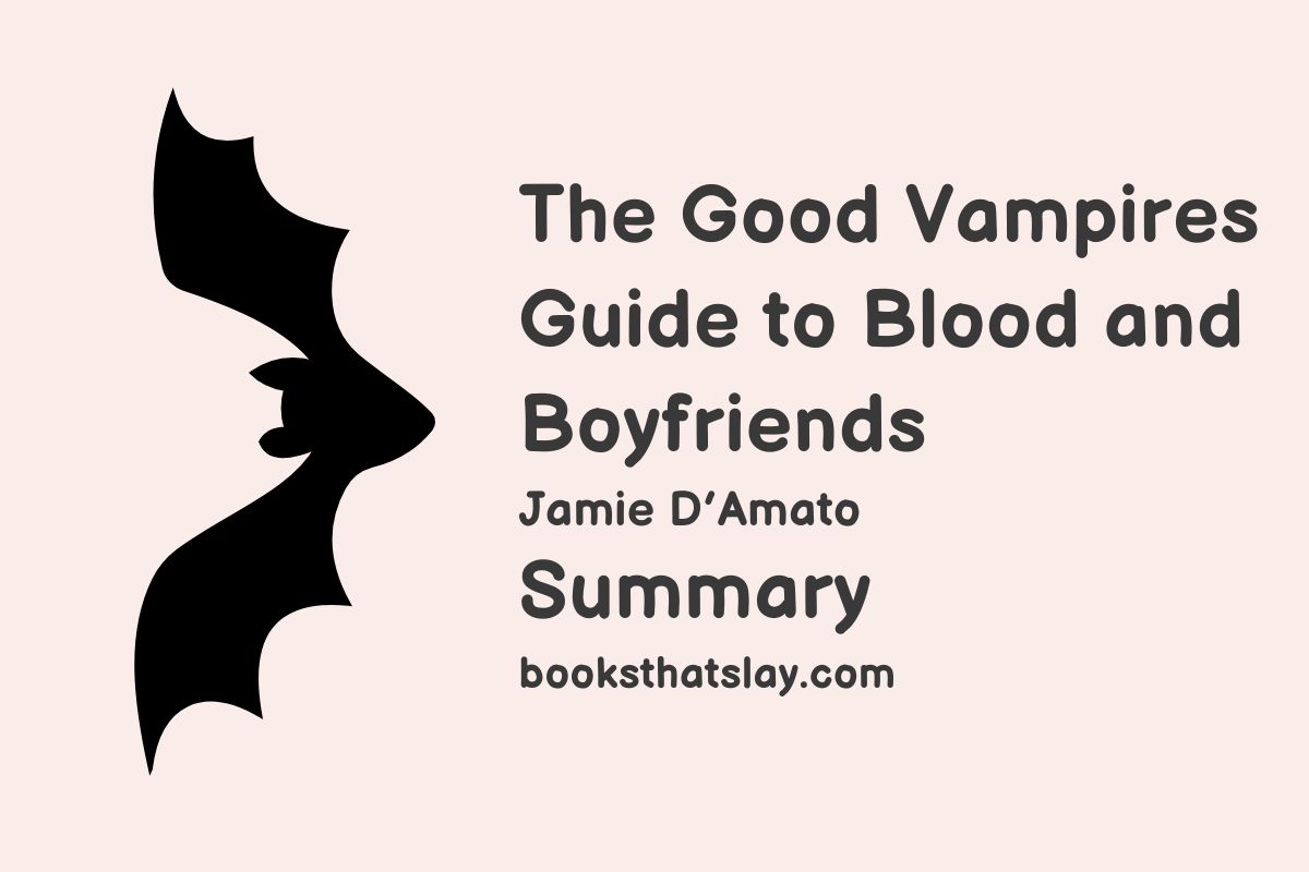 The Good Vampire’s Guide to Blood and Boyfriends Summary, Characters ...