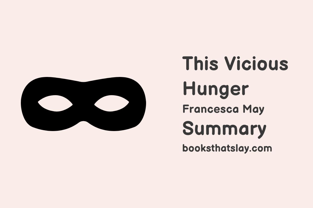 This Vicious Hunger Summary, Characters and Themes