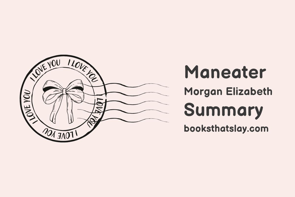 Maneater by Morgan Elizabeth Summary, Characters and Themes