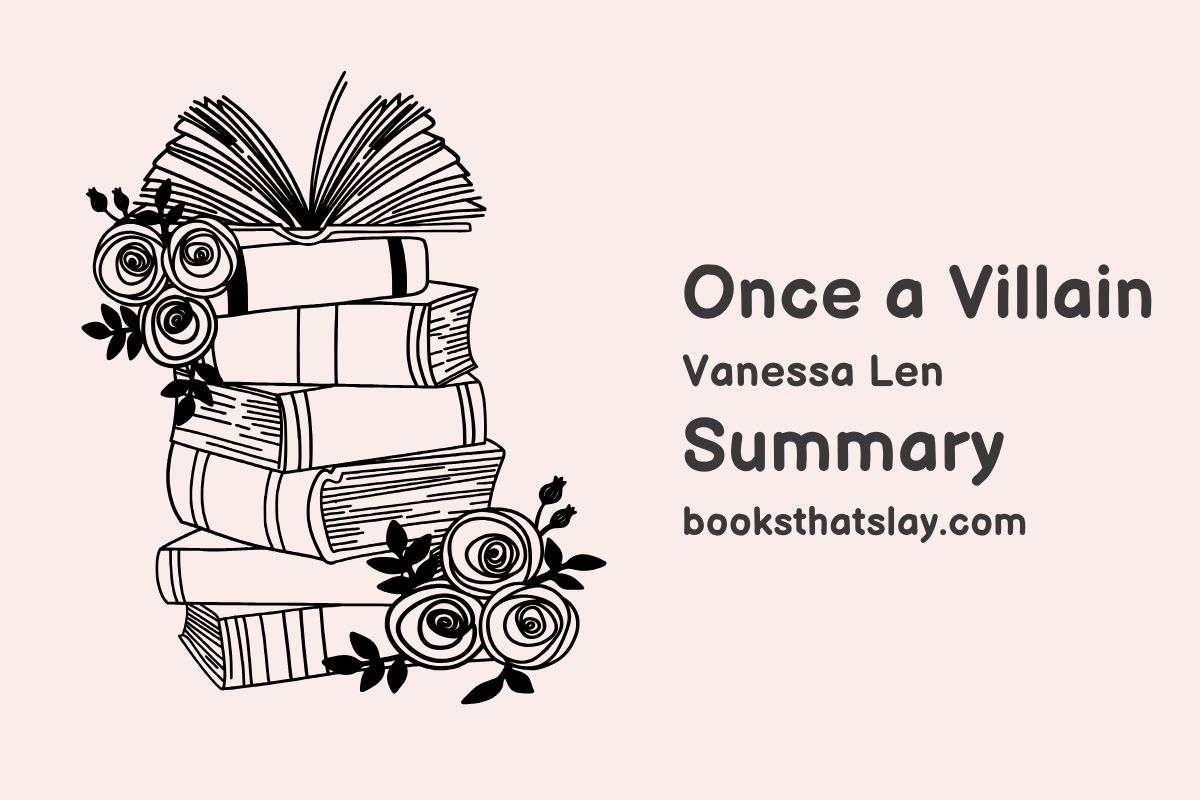 Once a Villain Summary, Characters and Themes