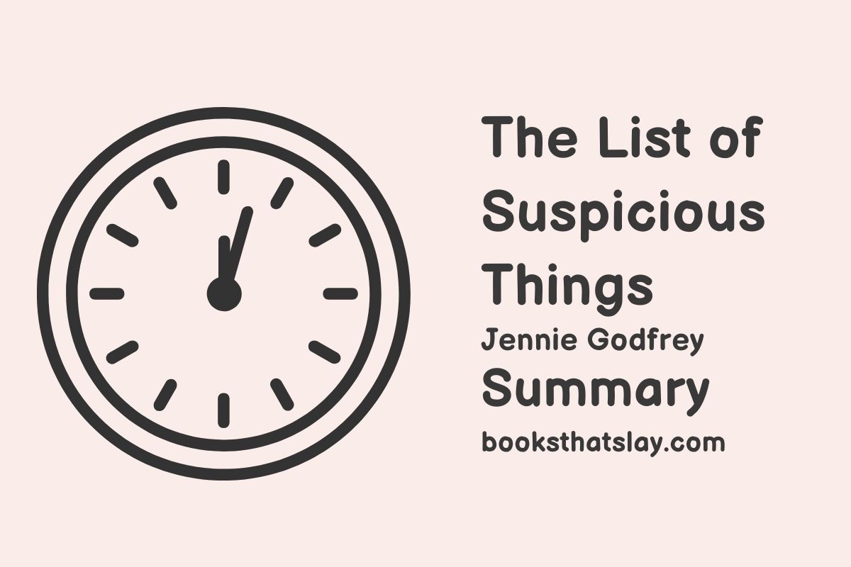 The List of Suspicious Things Summary, Characters and Themes