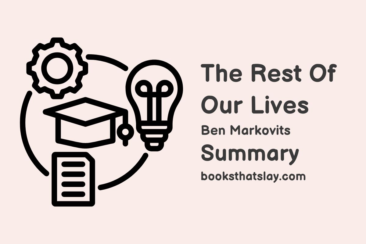 The Rest of Our Lives Summary, Characters and Themes
