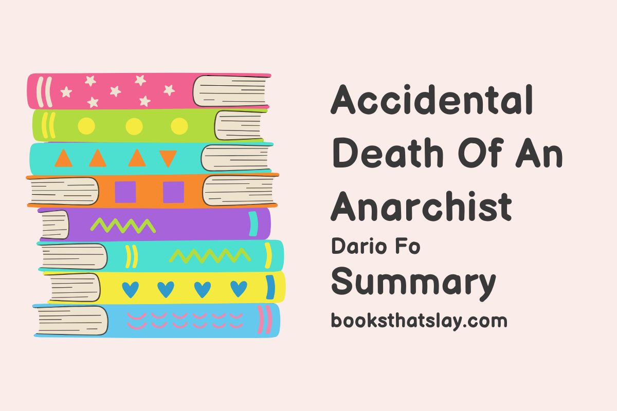 Accidental Death Of An Anarchist Summary, Characters and Themes